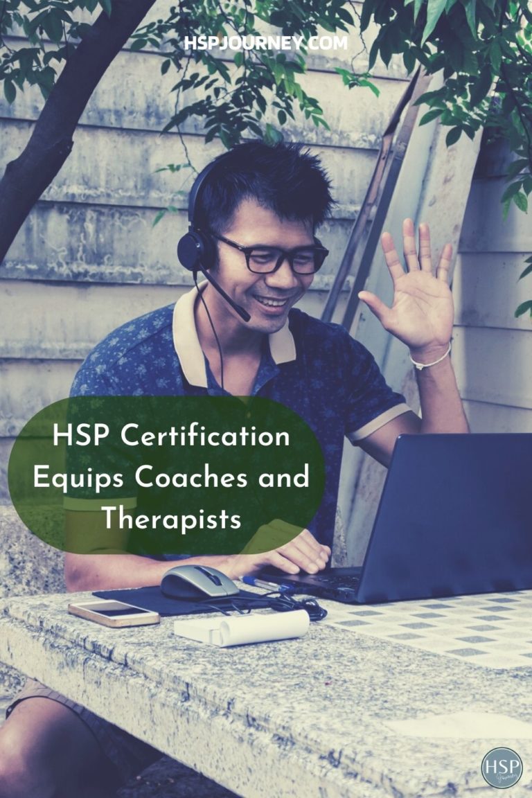 HSP Certification Equips Coaches And Therapists - HSPJourney