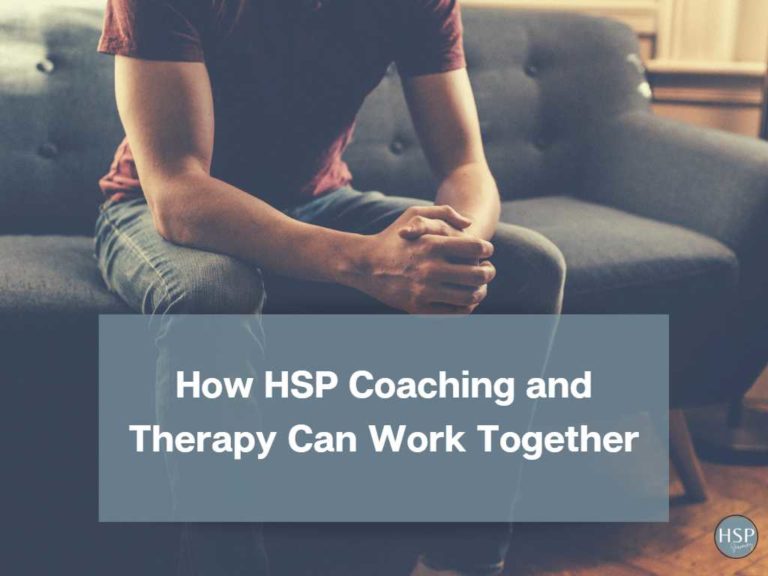 How HSP Coaching And Therapy Can Work Together - HSPJourney