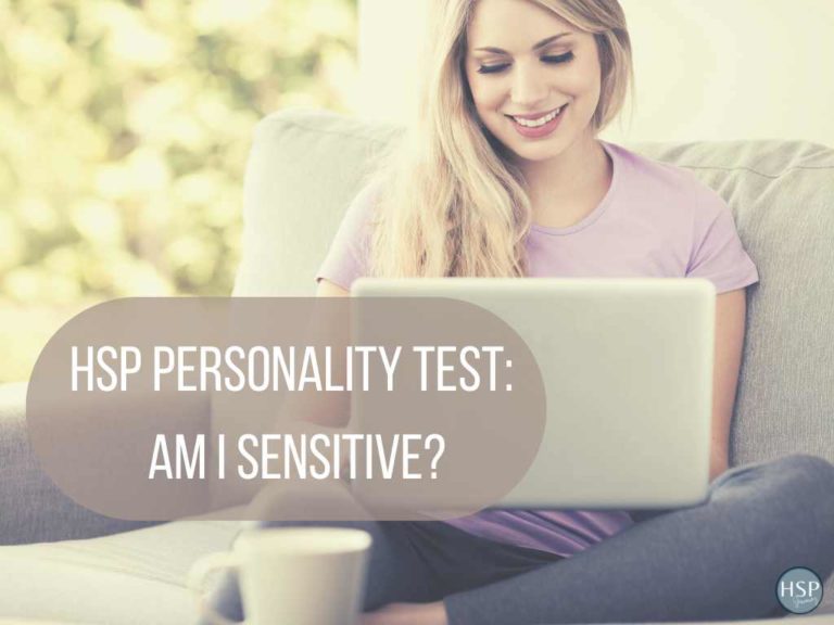 HSP Personality Test: Am I Sensitive? - HSPJourney