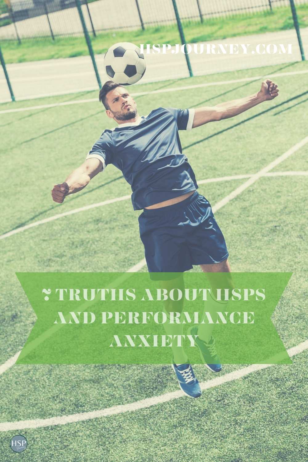 6 Truths About HSPs And Performance Anxiety - HSPJourney