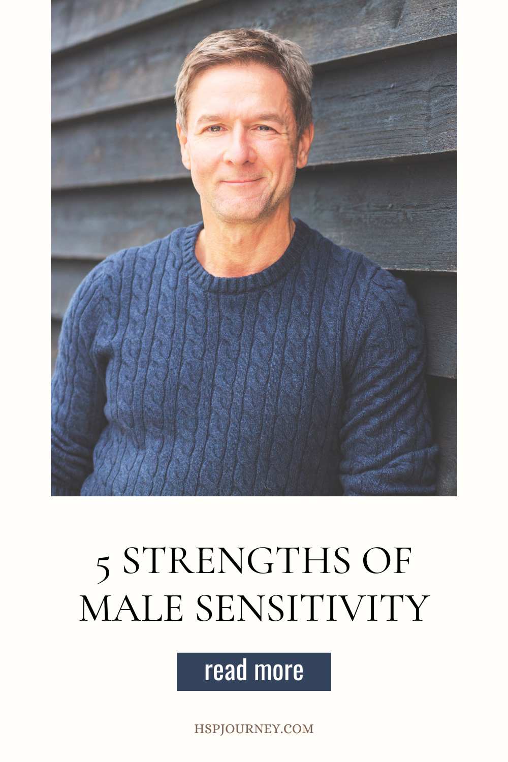 5 Strengths Of Male Sensitivity - HSPJourney